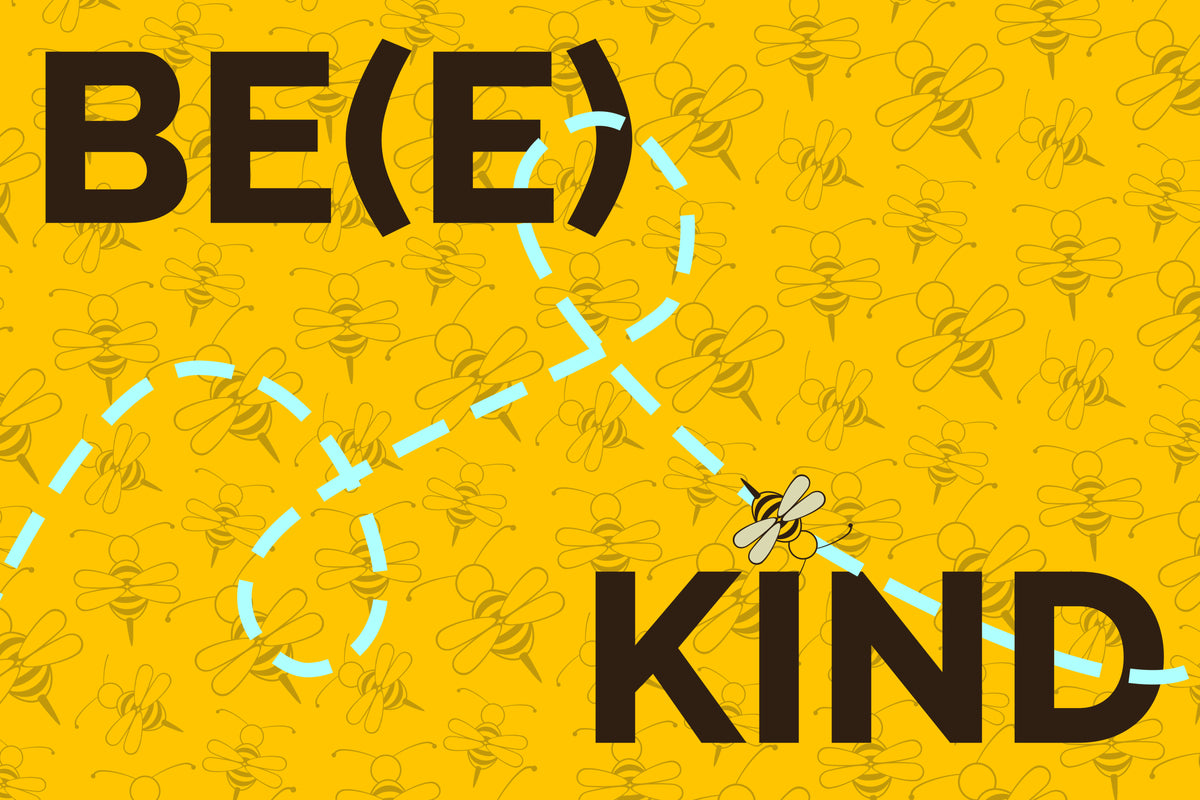 Poster - BEE Kind – Strawbridge Studios