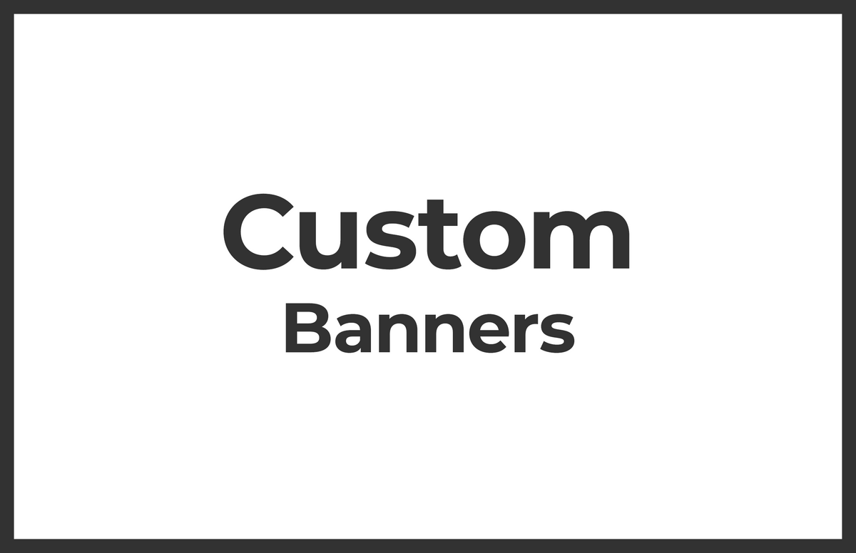 Custom Banners – Strawbridge Studios