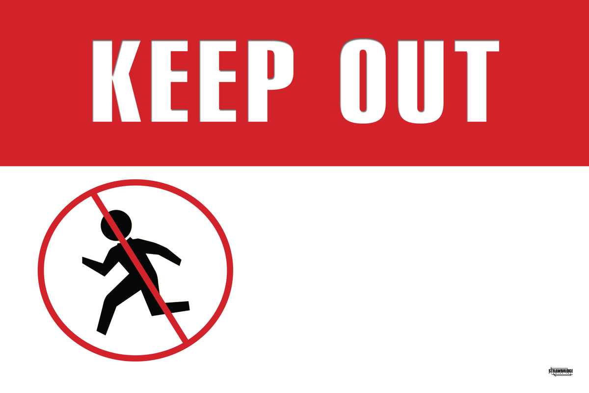 Keep Out - Poster – Strawbridge Studios